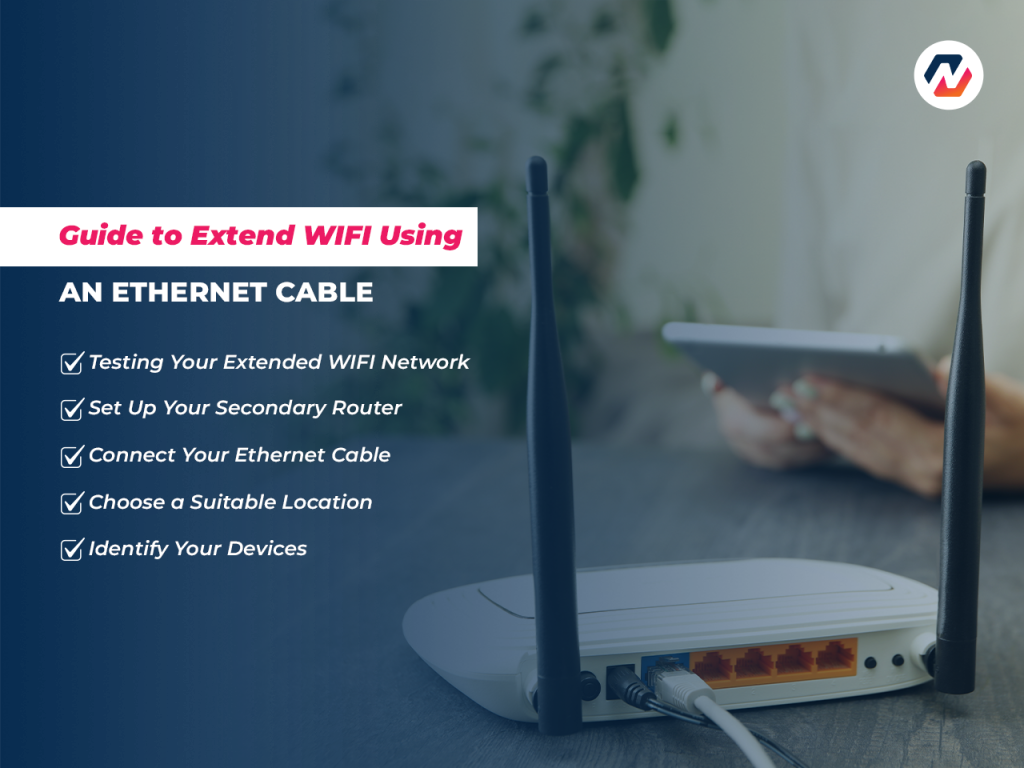 How to Extend WIFI Using an Ethernet Cable - NetraClos
