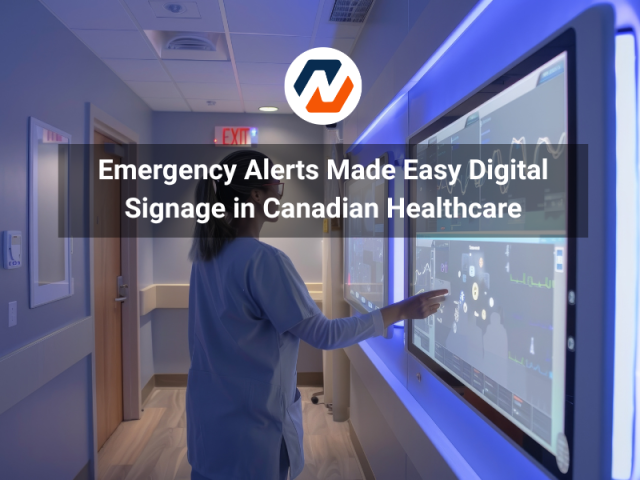 Emergency Alerts Made Easy: Digital Signage in Canadian Healthcare ...