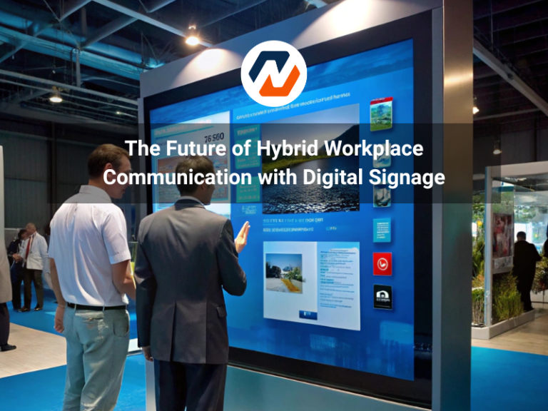 The Future of Hybrid Workplace Communication with Digital Signage ...