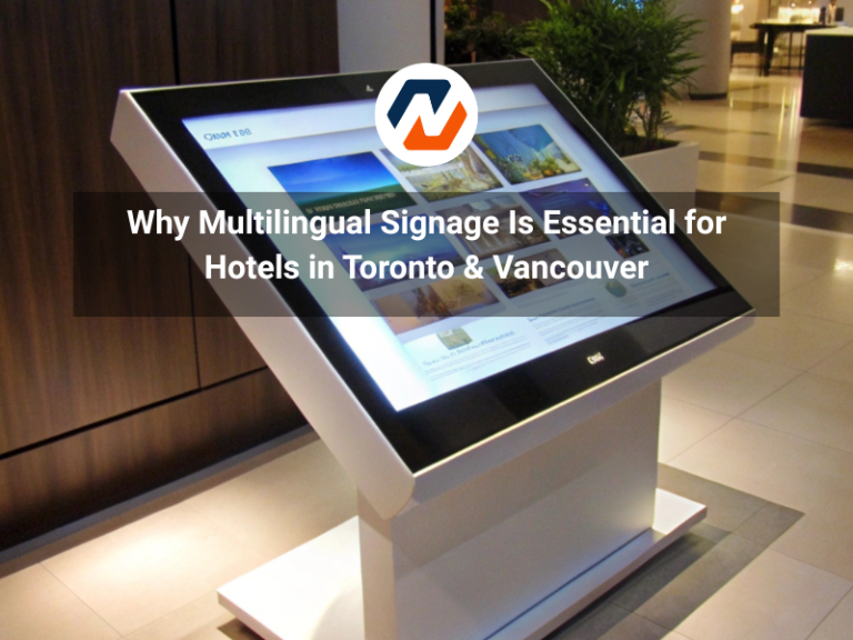 Why Multilingual Signage Is Essential for Hotels in Toronto & Vancouver ...